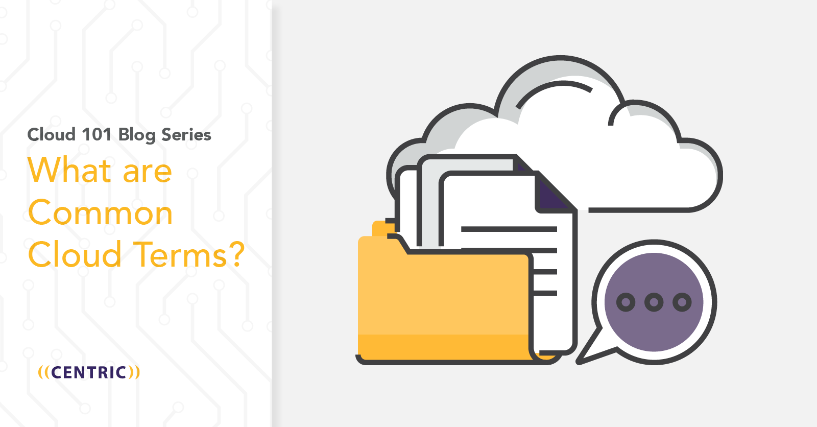 Cloud 101 Series: What Are Common Cloud Services Terms?