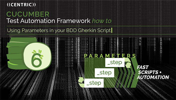 Using Parameters In Your Bdd Gherkin Script 6087